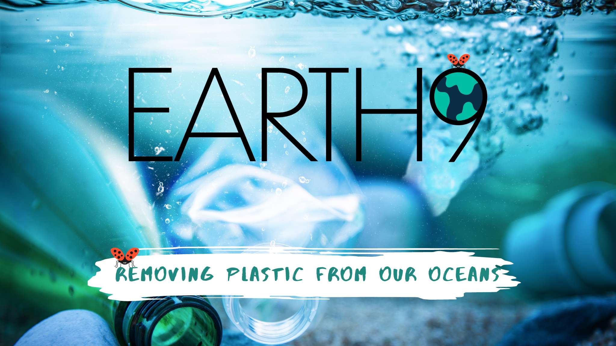 Removing Plastic from our Oceans - Earth9